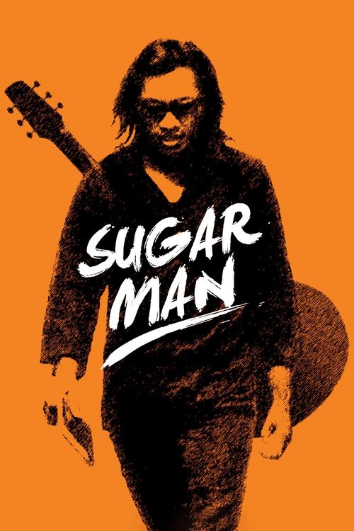 Searching for Sugar Man - Die unglaubliche Geschichte des Sixto ...